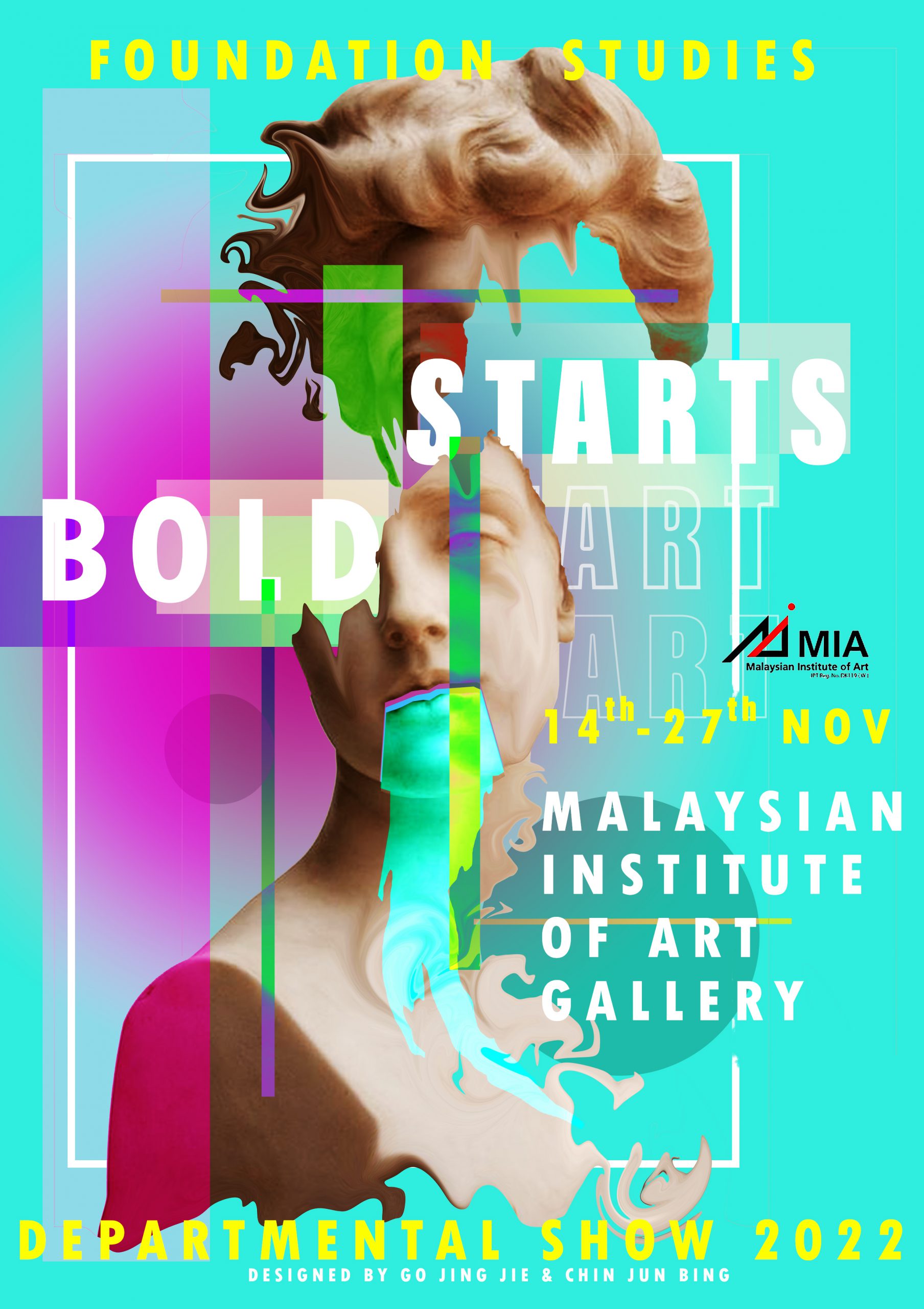 Foundation Studies Departmental Show: “BOLD STARTS” – Malaysian Institute of Art